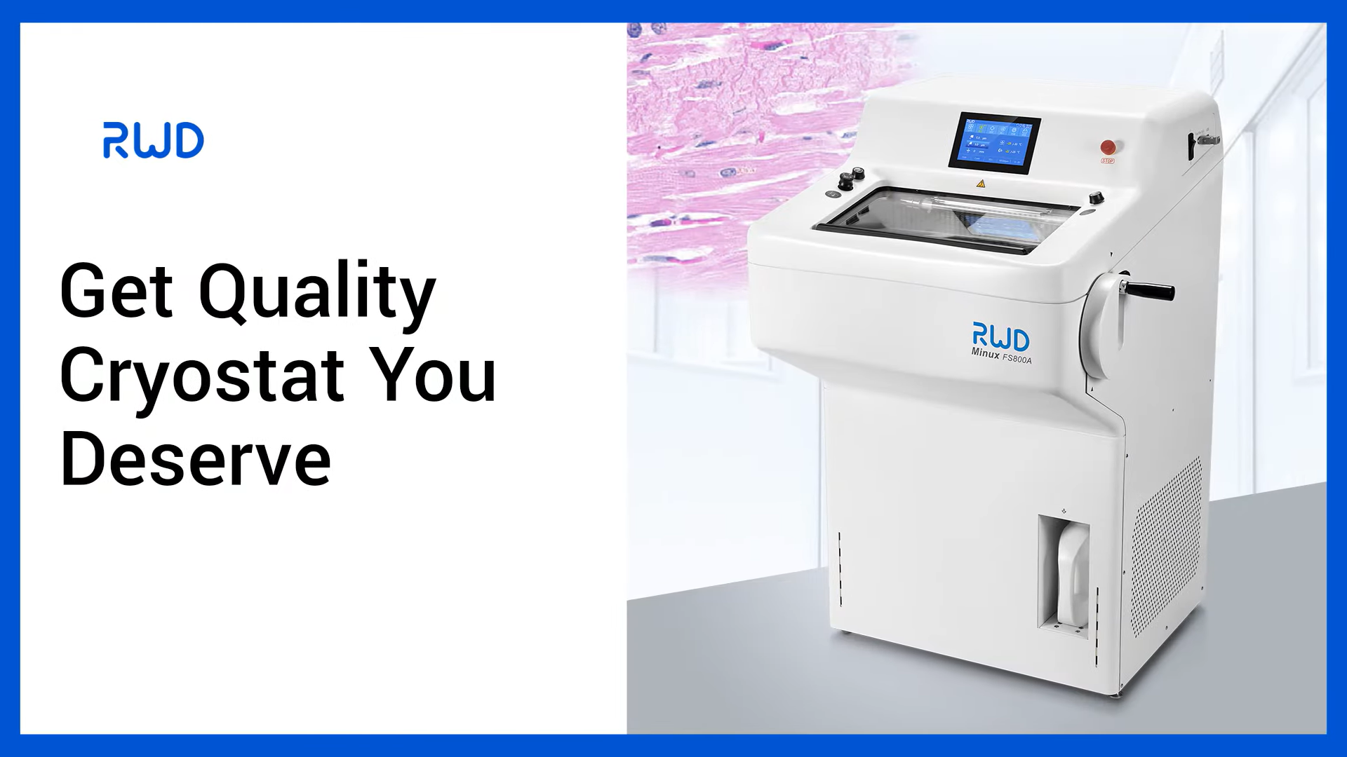 Minux® FS800A Cryostats for Frozen Sectioning - RWD Life Science